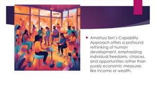 Capability approach Theory Amartya Sen | PPTX