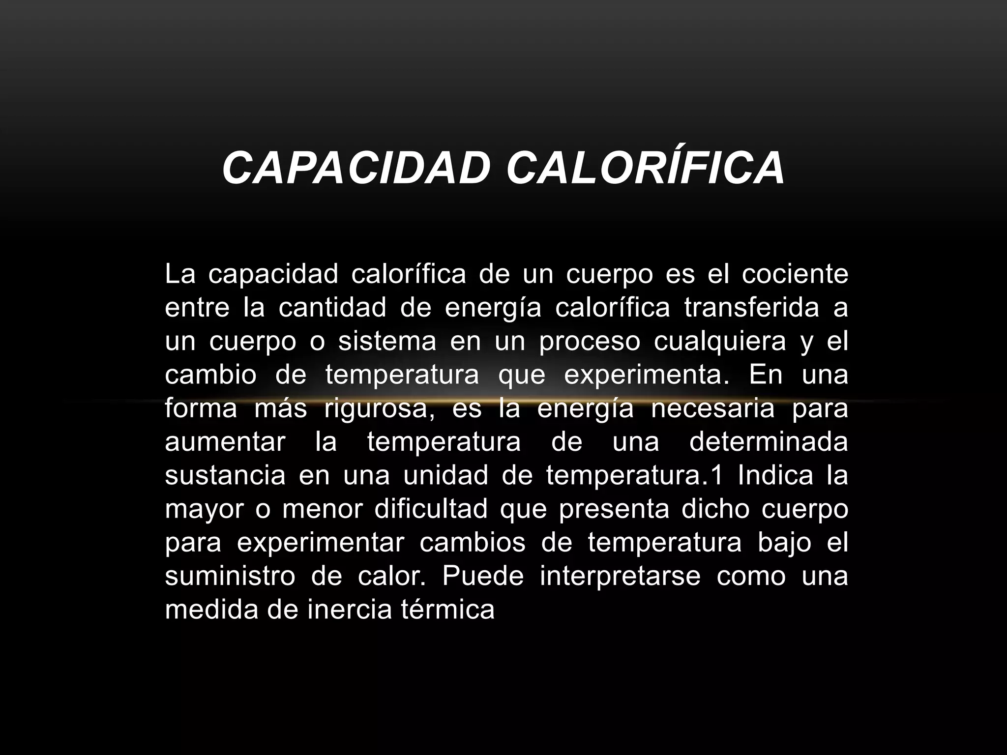 Capacidad calorífica | PPTX