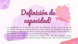 CAPACIDAD DE UNA PLANTA | PPTX