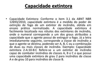Capacidade extintora | PPTX