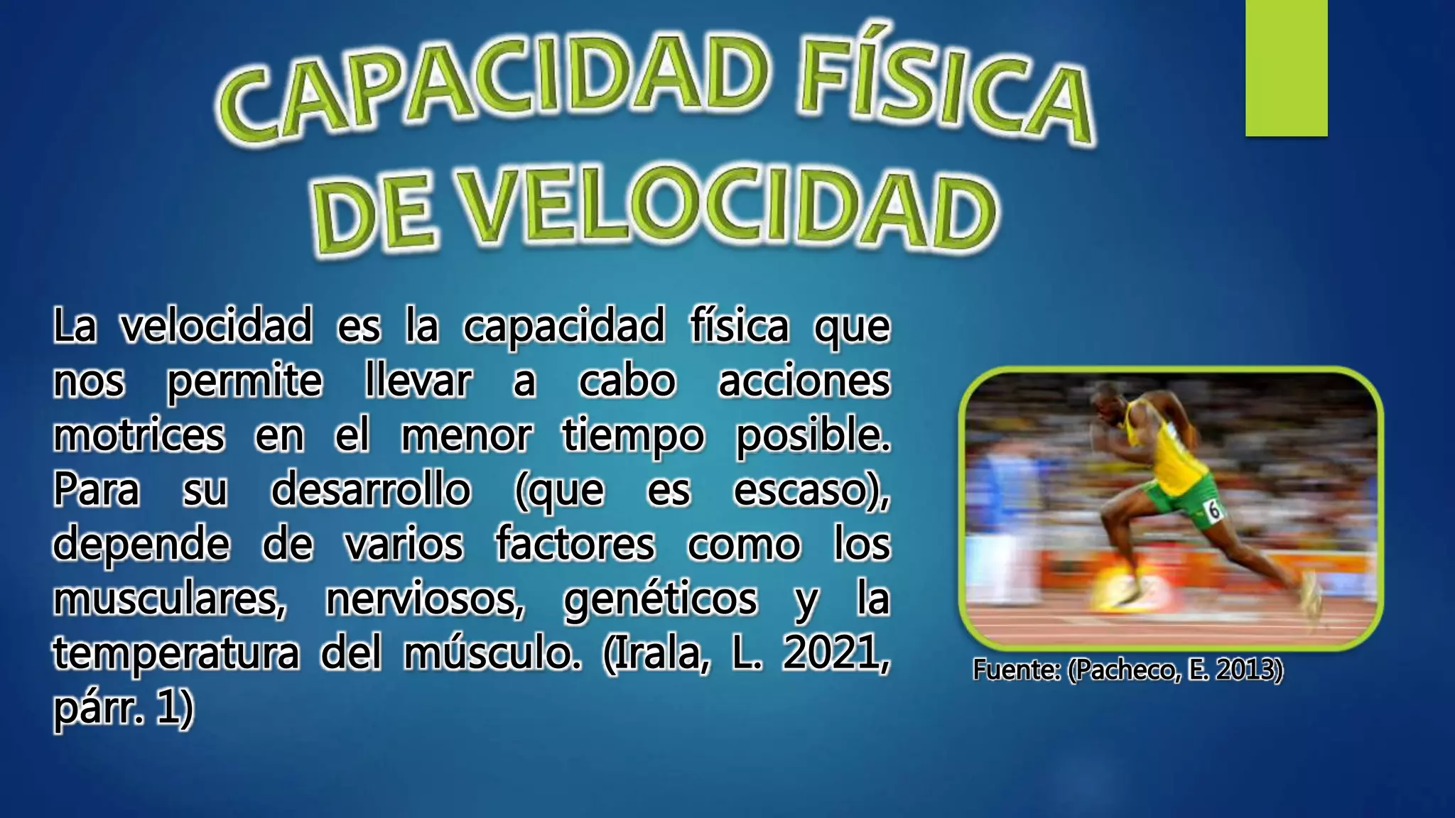 CAPACIDAD F SICA DE VELOCIDAD Y FLEXIBILIDAD pptx capacidad-f-sica-de-velocidad-y-flexibilidad-pptx