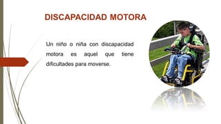 Discapacidad motriz introduccion | PPTX