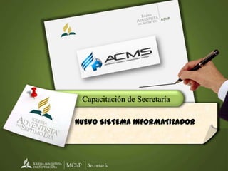 Capacitación secretaría-programa acms | PPTX