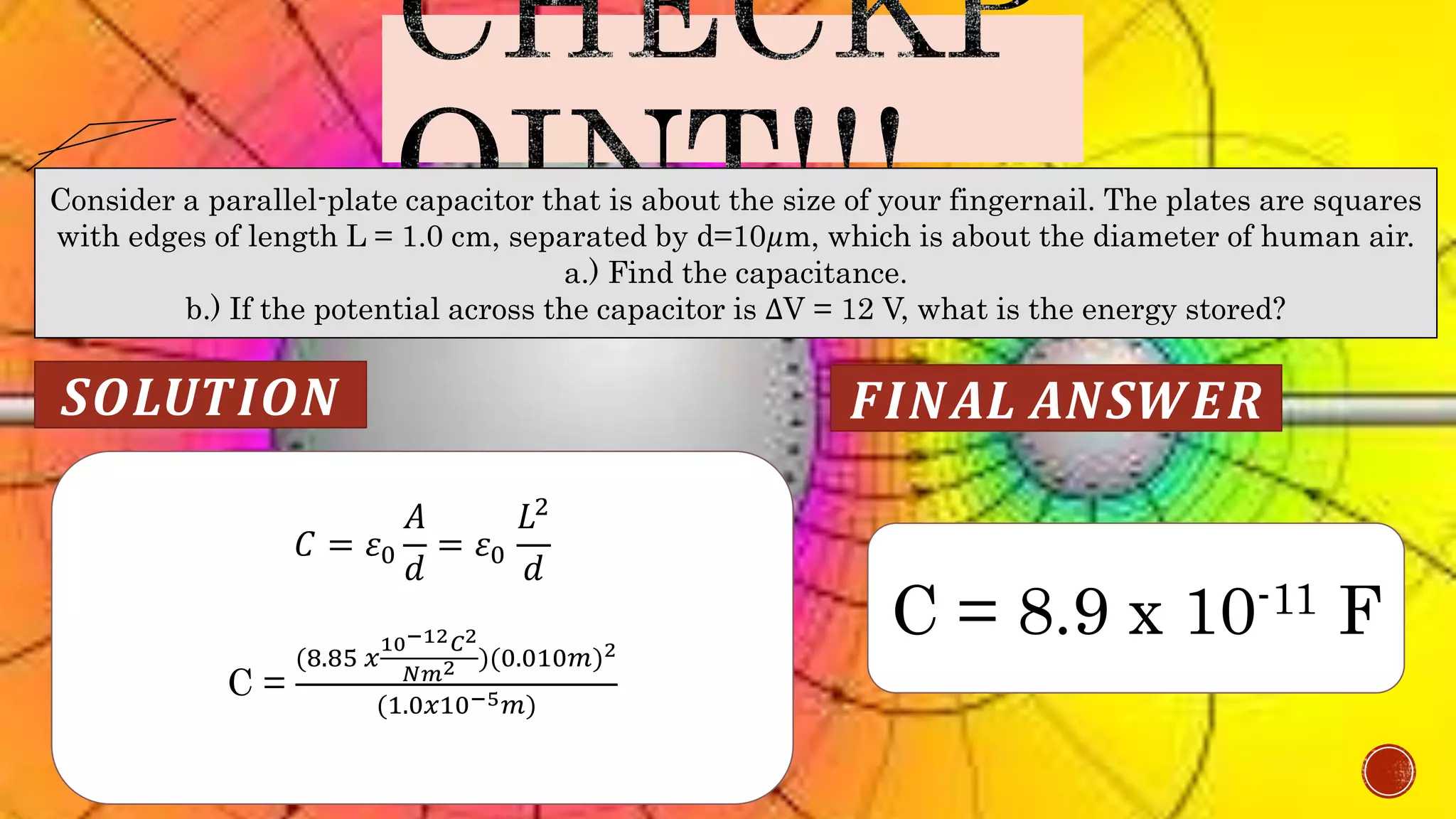 Capacitor and Capacitance | PPT