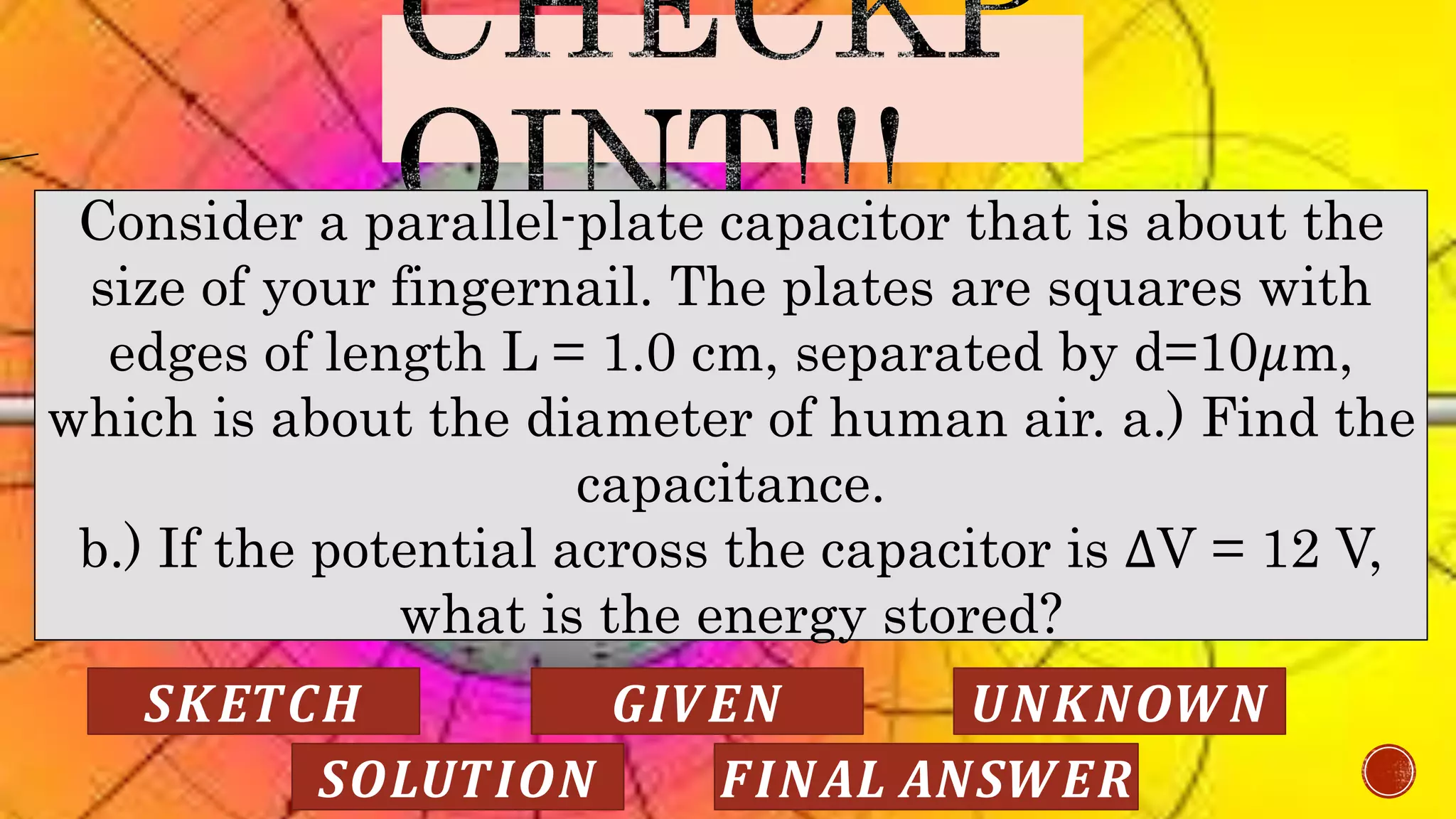 Capacitor and Capacitance | PPT