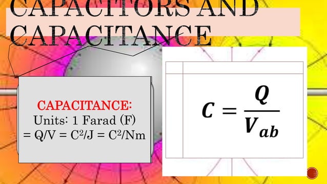 Capacitor and Capacitance | PPT