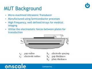 Capacitive Micromachined Ultrasonic Transducers (cMUTS) | PPTX