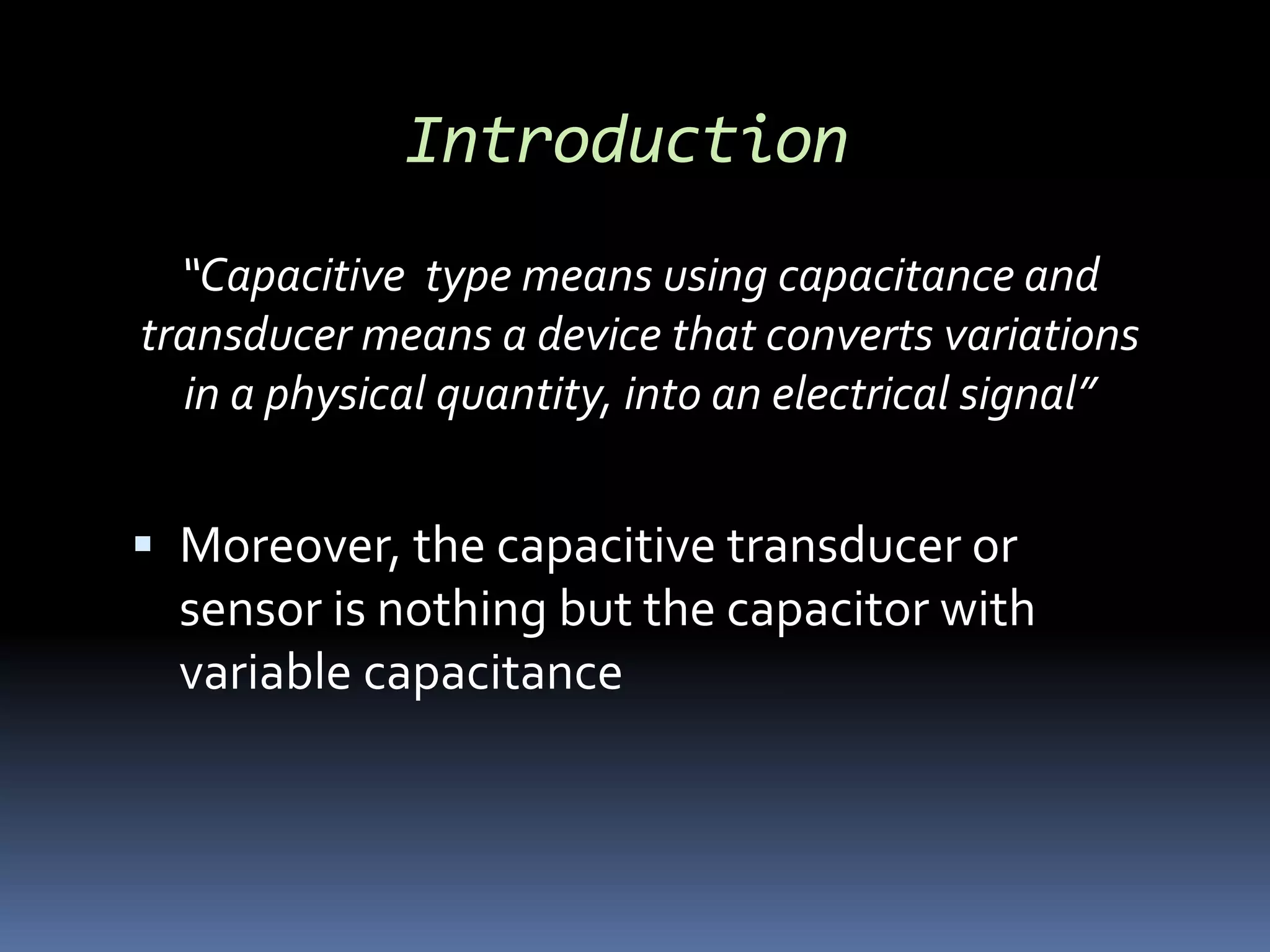 Capacitive Type Transducer | PPTX