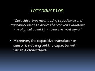 Capacitive Type Transducer | PPTX