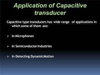 Capacitive type transducers | PPTX