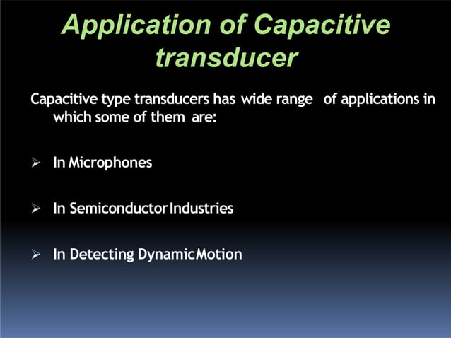 Capacitive type transducers | PPTX