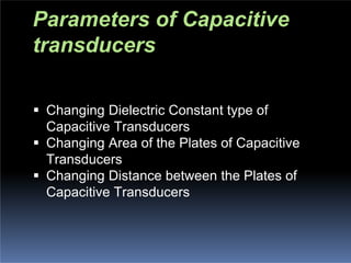 Capacitive type transducers | PPTX
