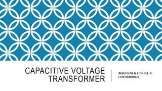 Capacitive voltage transformer (1) | PPTX