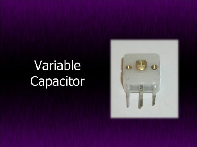 Capacitor | PPT | Consumer Electronics | Technology & Computing
