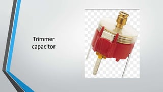 Capacitor | PPTX | Consumer Electronics | Technology & Computing