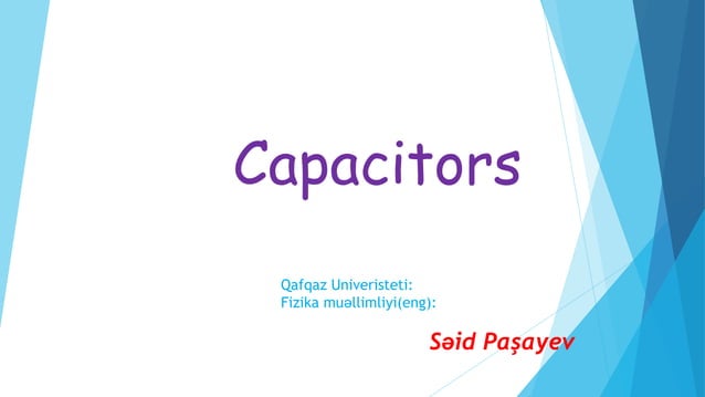 Capacitors | PPTX