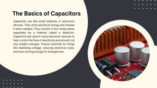 Capacitors Decoded Enhancing Automation in Industrial Processes.pptx