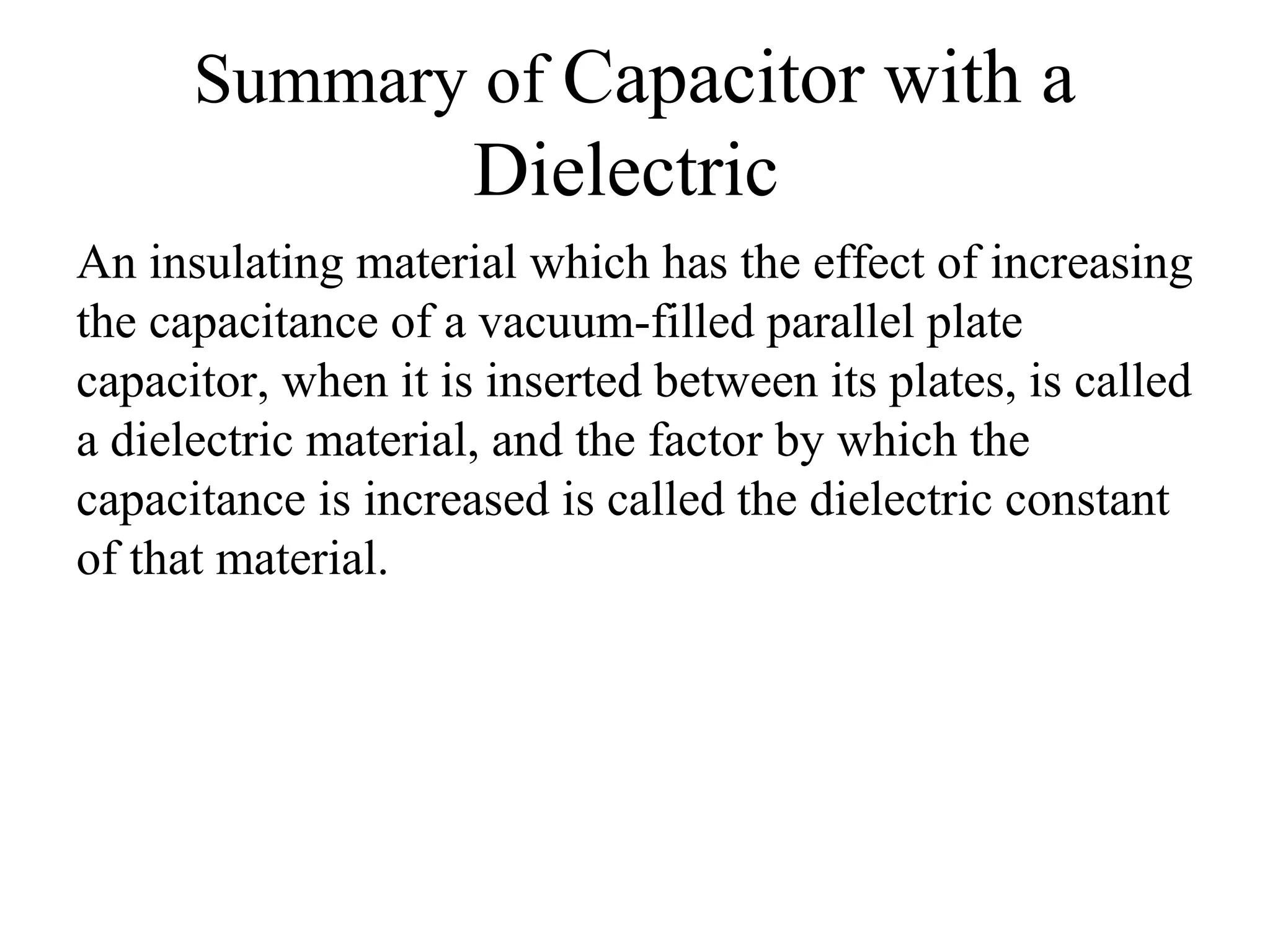 Capacitor with a dielectric | PPT