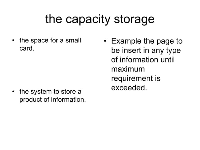 capacity of an electronic to be sort.pptx | Data Storage and Warehousing | Computing