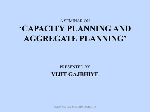 CAPACITY & AGGREGATE PLANNING | PPTX | Business Accounting & Finance ...