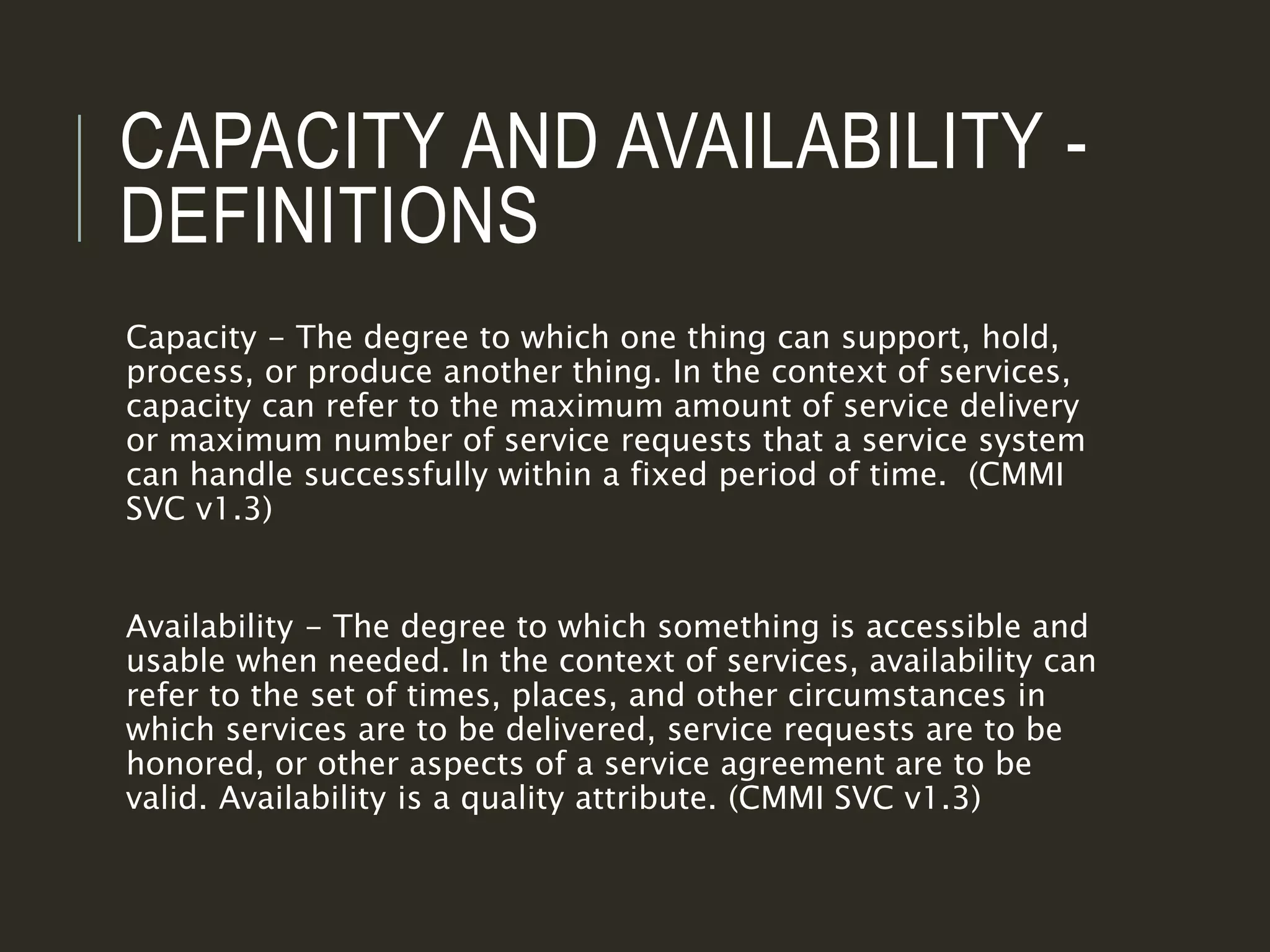 Capacity and availability management (CMMI SVC 1.3 PA) Explained | PPTX