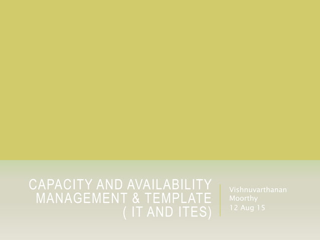 Capacity and availability management (CMMI SVC 1.3 PA) Explained | PPTX