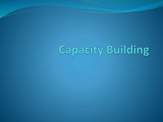 Capacity building | PPT