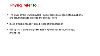 Insightsinphysics.pptx | Physics | Science