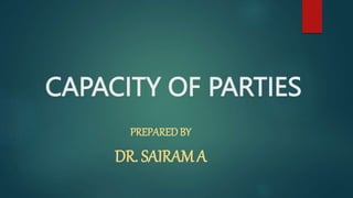 Capacity of Parties to a contract - Essentials of a valid contract | PPTX