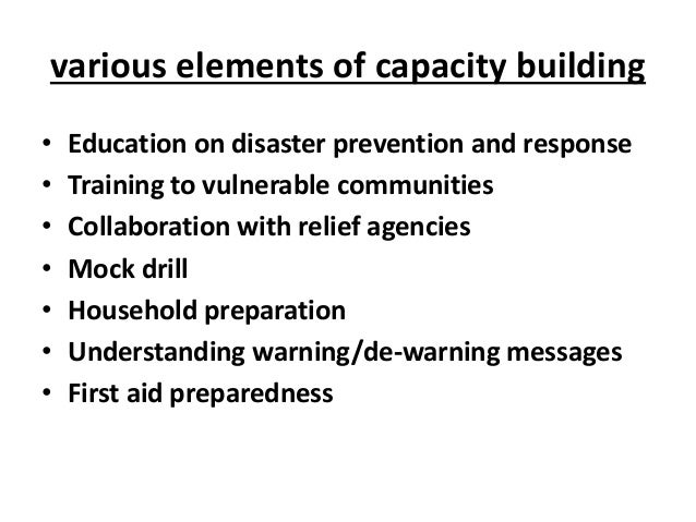 CAPACITY BUILDING IN DISASTER MANAGEMENT