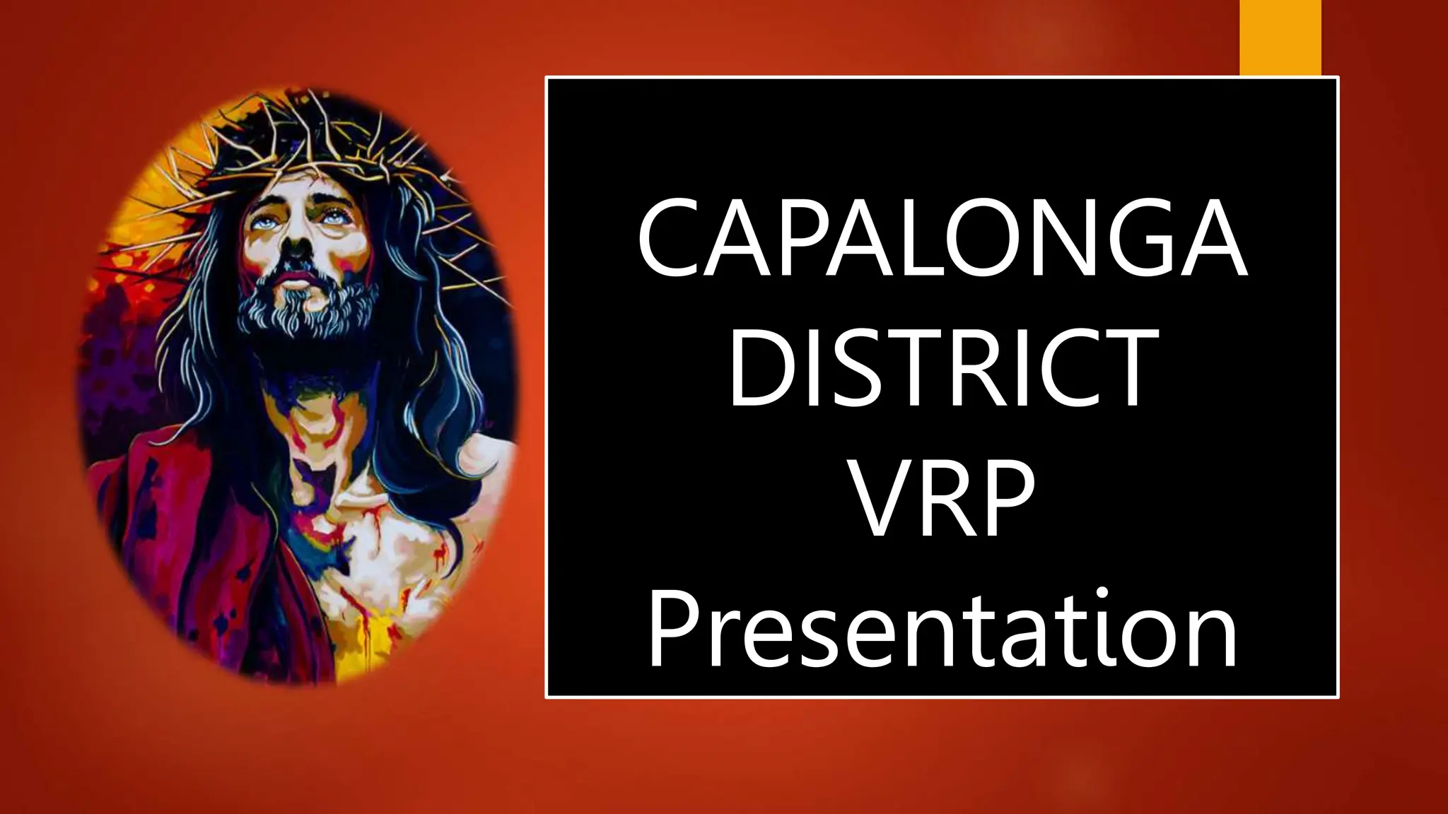 CAPALONGA DISTRICT VRP PRESENTATION.pptx