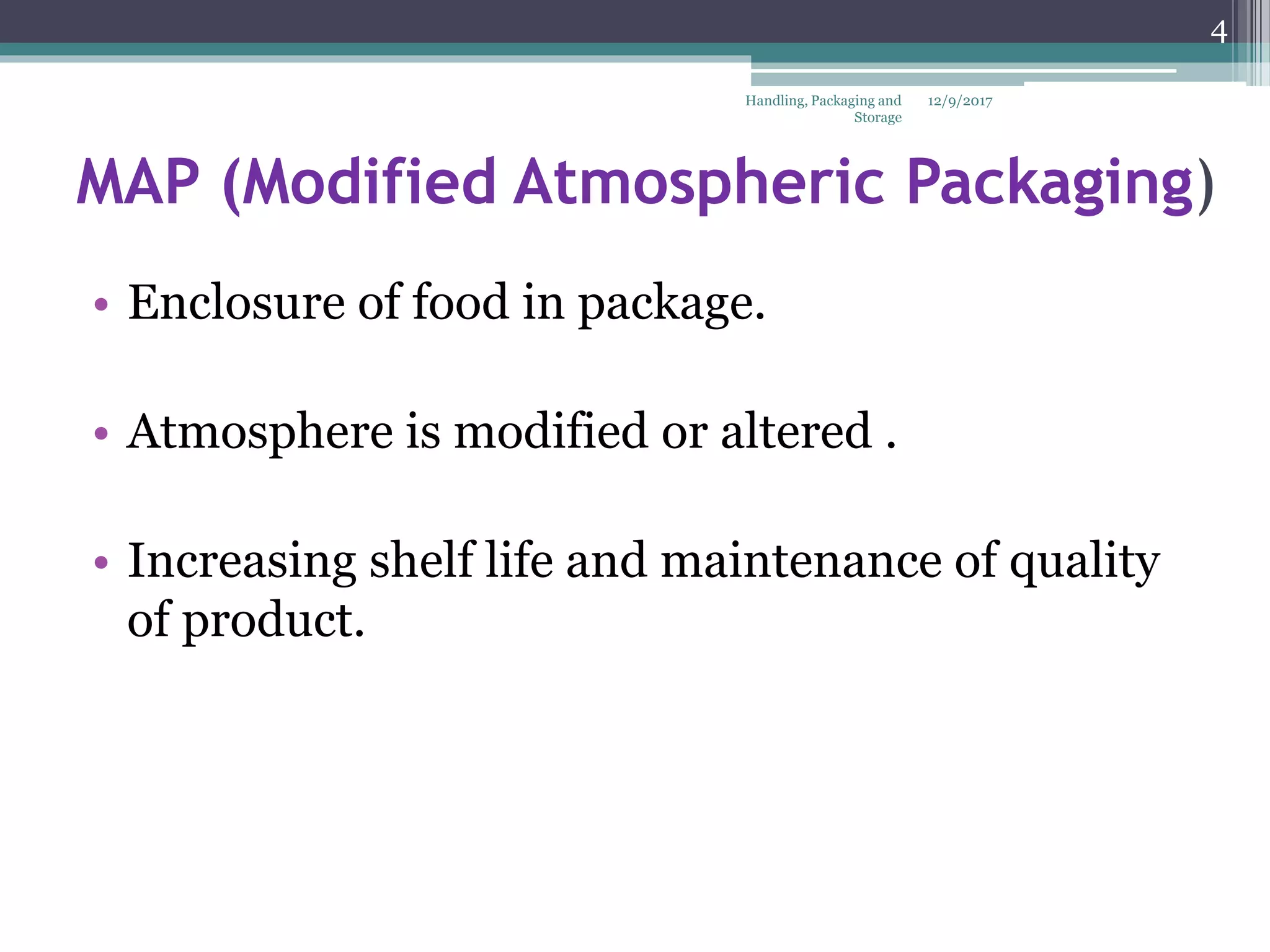 Controlled atmospheric and Modified atmospheric packaging using ...