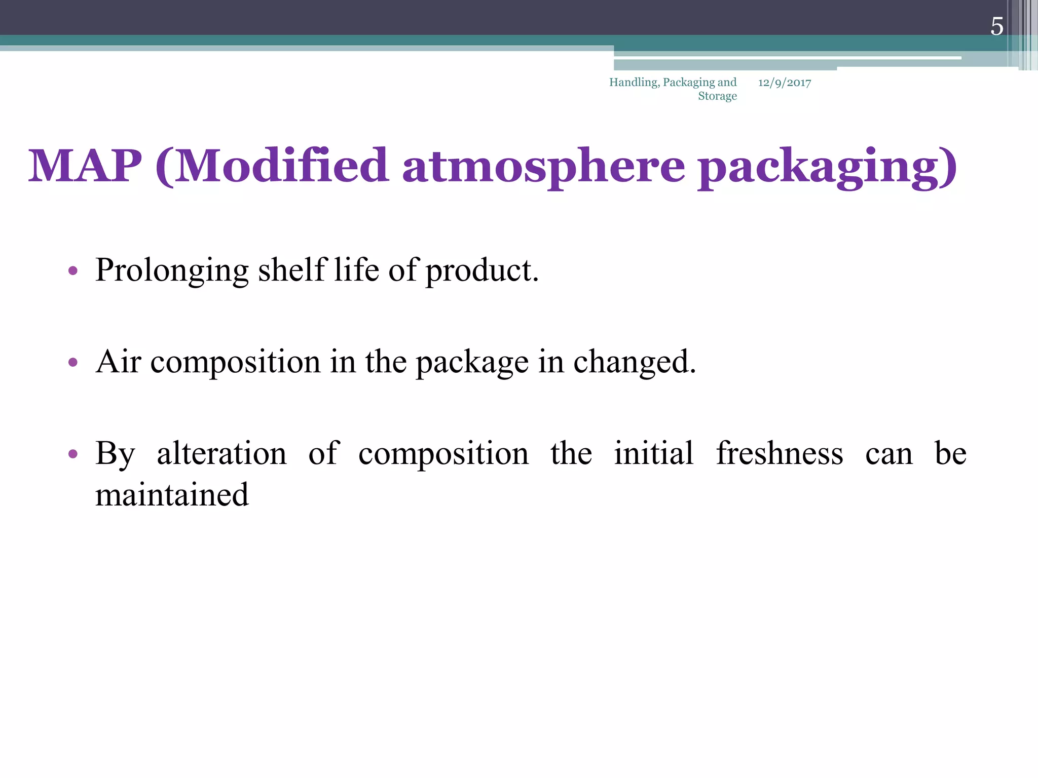 Controlled atmospheric and Modified atmospheric packaging using ...