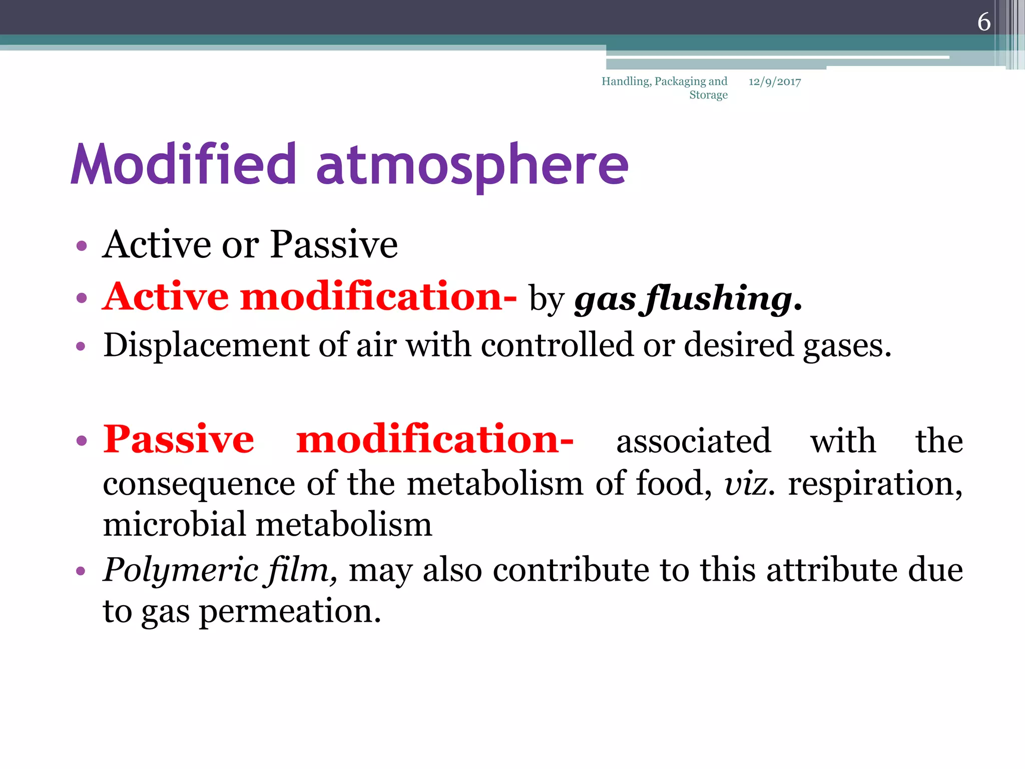 Controlled atmospheric and Modified atmospheric packaging using ...