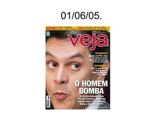 GOVERNO LULA E PT, FORAM 39 VZS CAPA DA REVISTA VEJA (ESCANDALOS) | PPS