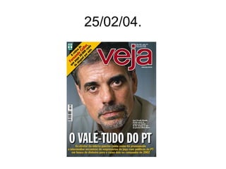 GOVERNO LULA E PT, FORAM 39 VZS CAPA DA REVISTA VEJA (ESCANDALOS) | PPS