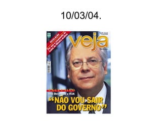 GOVERNO LULA E PT, FORAM 39 VZS CAPA DA REVISTA VEJA (ESCANDALOS) | PPS