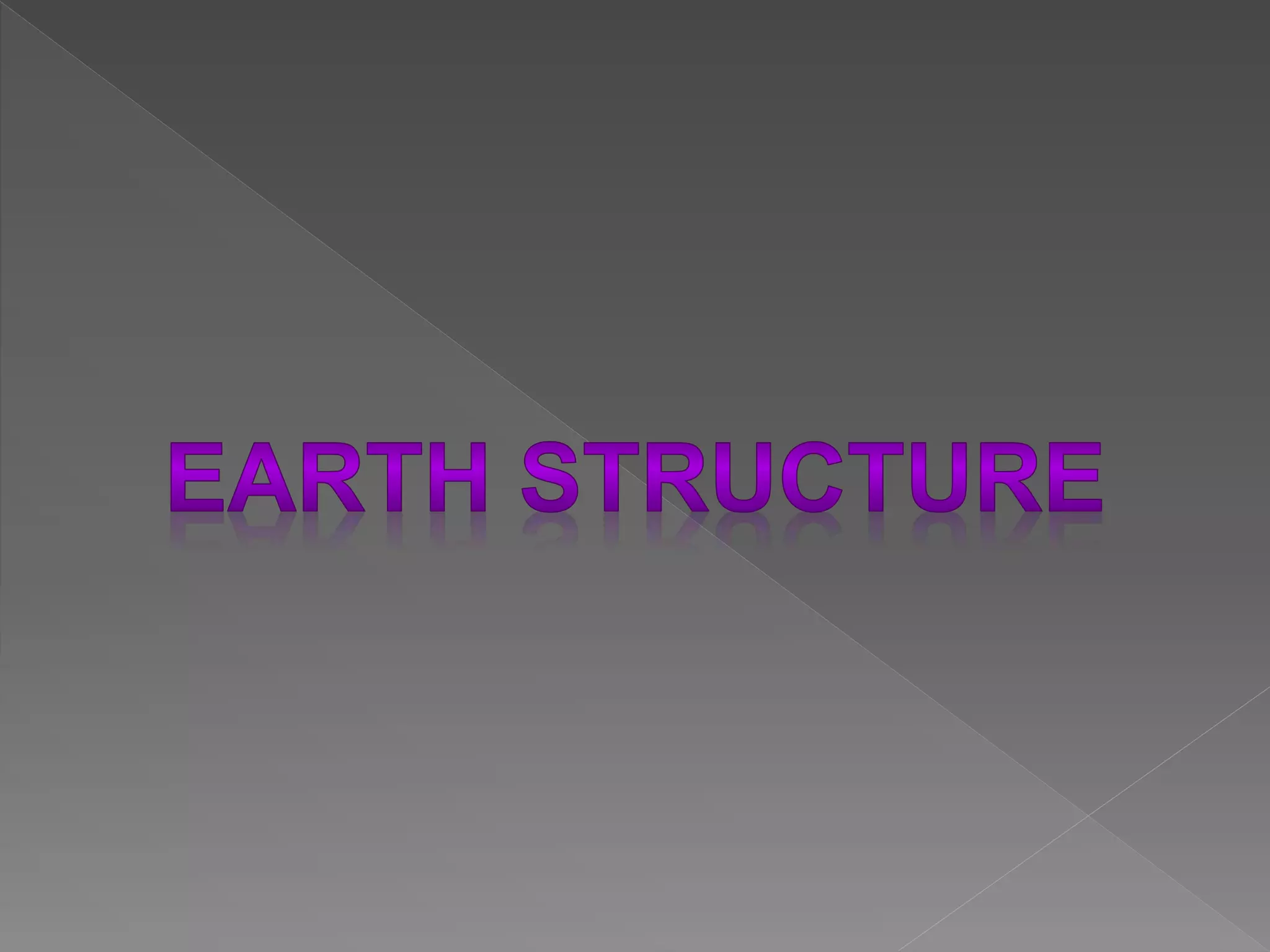 Earth Structure | PPTX