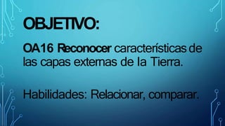 Capas de la tierra, litosfera, hidrosfera, atmosfera | PPTX