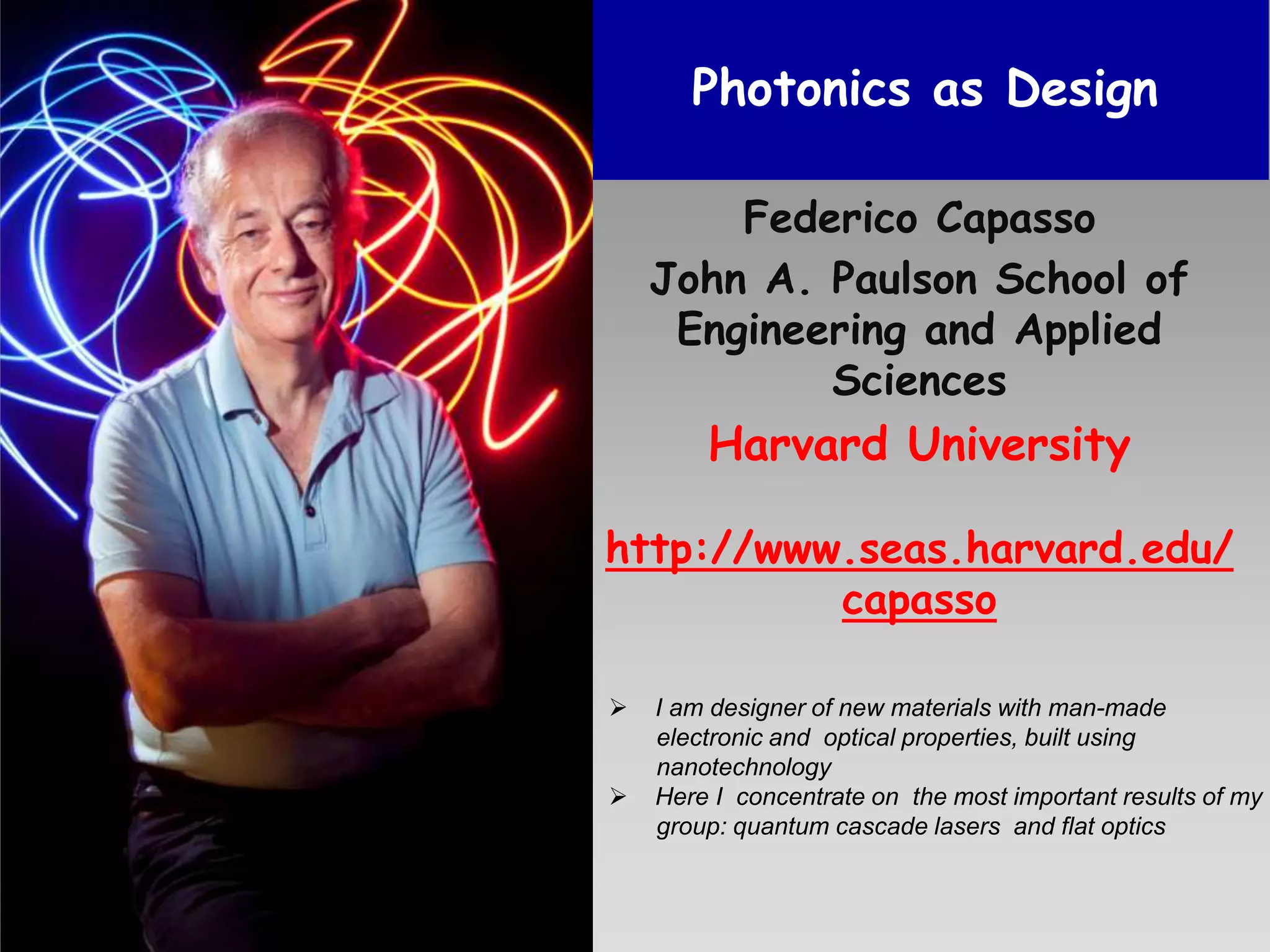 Federico Capasso: Photonics as Design | PPT
