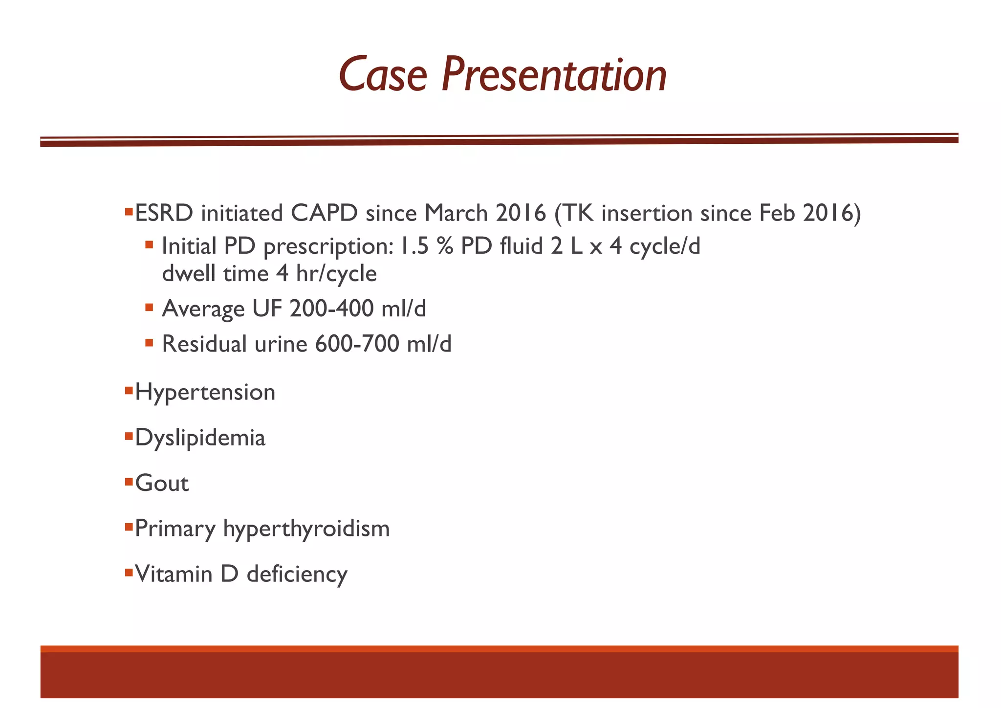 Peritoneal Dialysis catheter complication CAPD Chaken 2017 | PPT