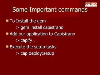 Capistrano Deployment By Nyros Developer | PPT