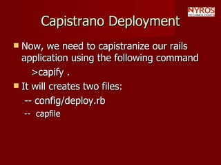Capistrano Deployment By Nyros Developer | PPT