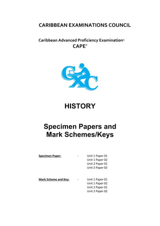 CAPE® History Syllabus, Specimen Paper, Mark Scheme and Subject Reports.pdf