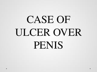CA PENIS-1..a case presentation of carcinoma | PPT