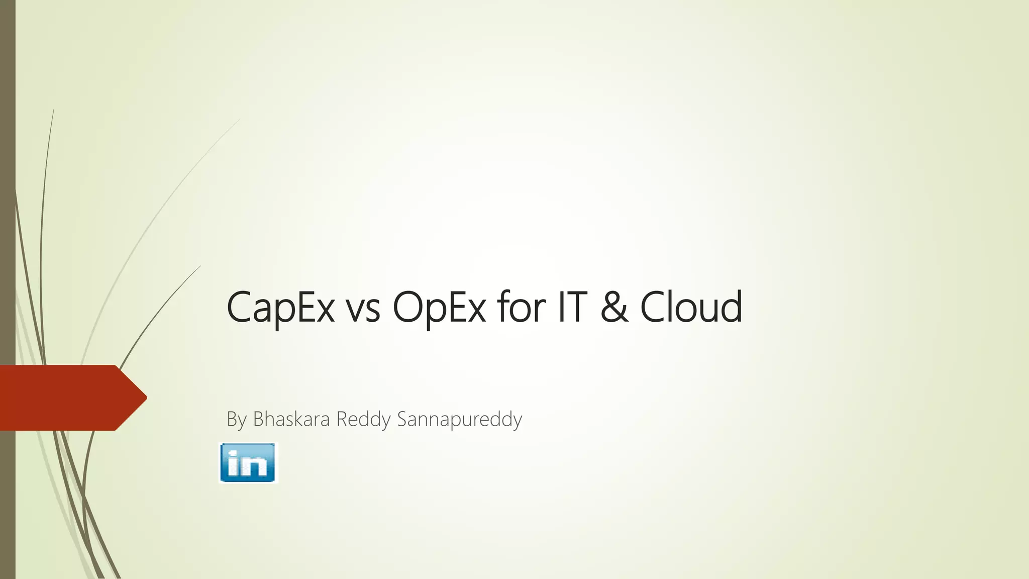 CapEx vs OpEx for IT & Cloud | PPTX