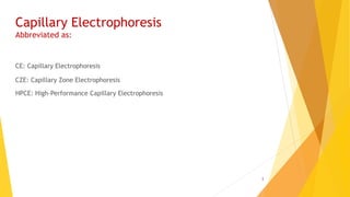 Capillary electrophoresis | PPTX
