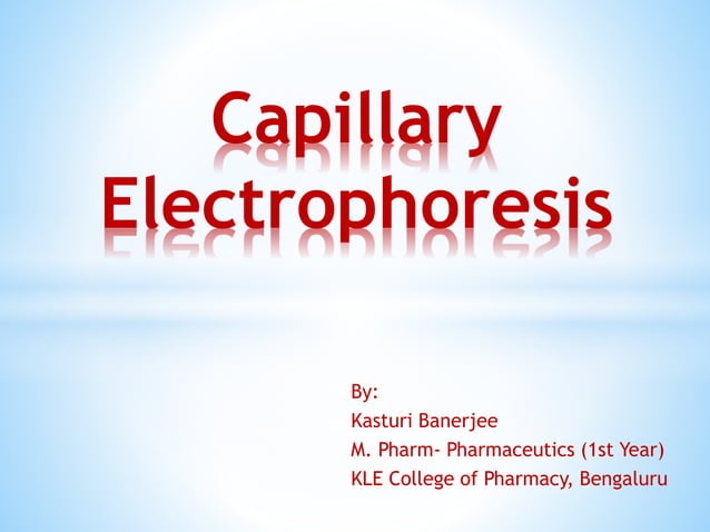 Capillary electrophoresis | PPTX