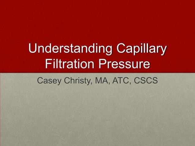 Capillary filtration pressure | PPTX