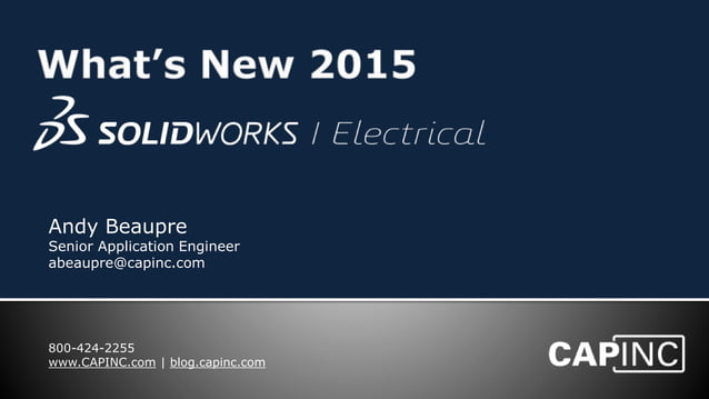 CAPINC What's New SOLIDWORKS 2015 - Electrical | PPT